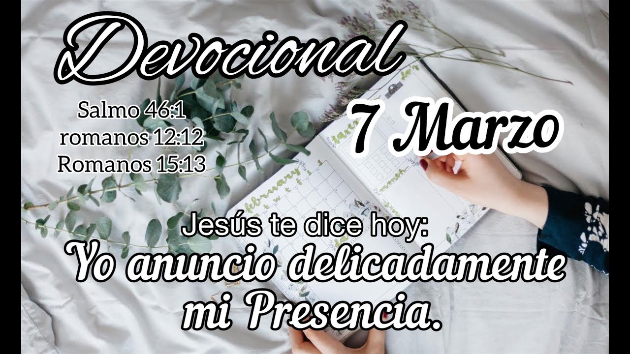 Devocional de hoy 7 Marzo | Devocionales cristianos cortos ...