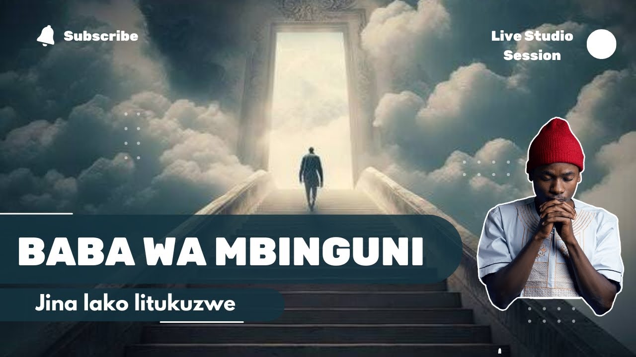 BABA YETU ULIYE MBINGUNI (Live in studio🎙️) - YouTube