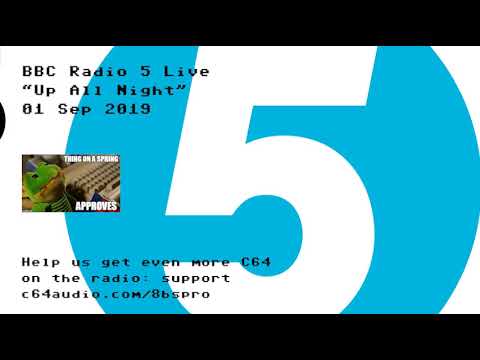 C64's Thing on a Spring on BBC Radio 5 Live "Up All Night" (01/09/2019 ...