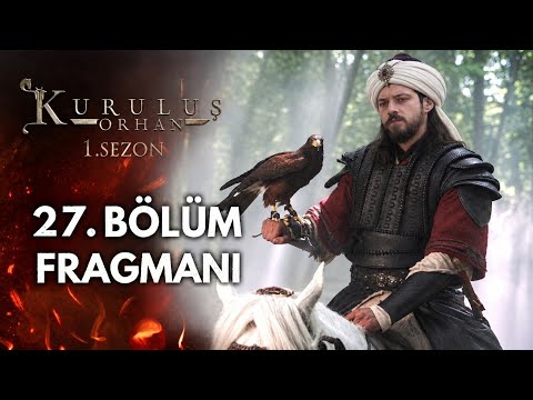 Kuruluş Orhan 27. Bölüm Fragmanı | 2. Sezon için hazır olun!