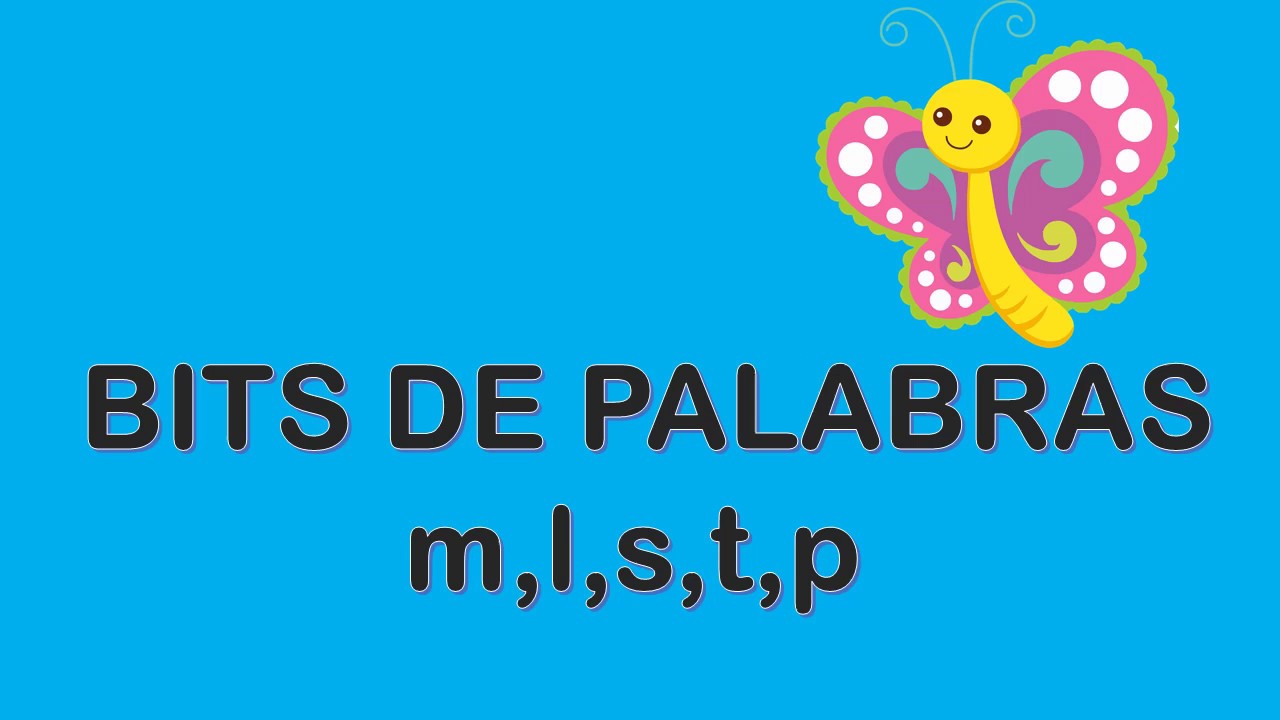 Bits de palabras con las consonantes vistas 3 - YouTube
