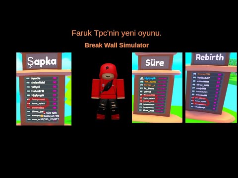 Faruk TPC'nin Yeni Oyunu - Sıralamalara Girdik! | Break Wall Simulator ...