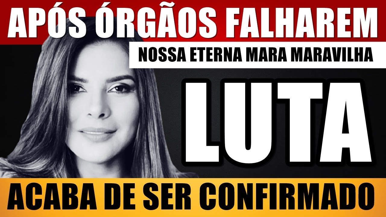 INFELlZMENTE, apresentadora MARA MARAVILHA, após ÓRGÃOS FALHAREM, chega ...
