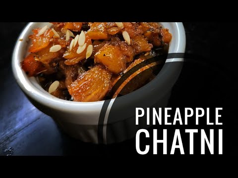 Pineapple Chatni|variety of chatni - YouTube