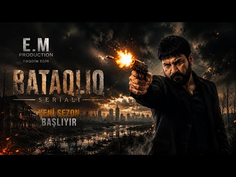Bataqlıq | Serialı Yeni Sezon Başlıyır İlk Tanıtım Fragmanı 