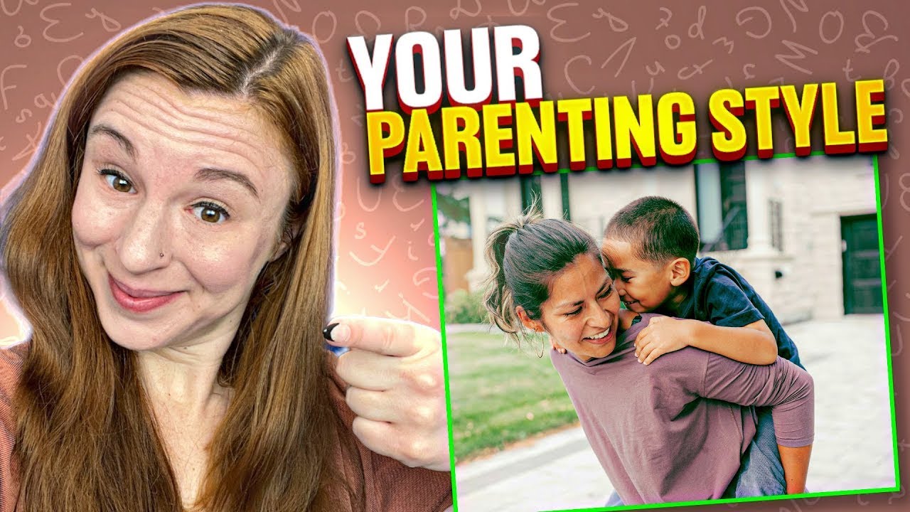 Your Parenting Style and How It Affects Your Child's Learning 🙋 - YouTube