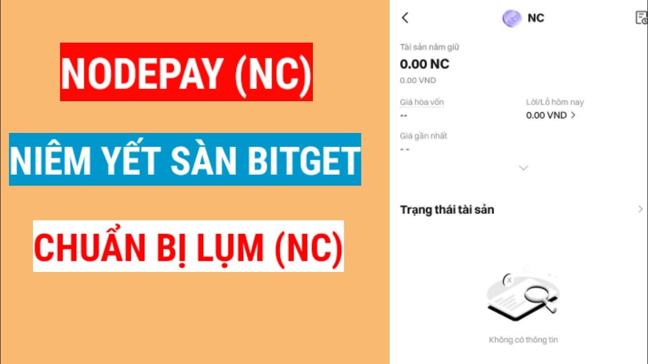 NODEPAY (NC) NIÊM YẾT BITGET CHUẨN BỊ LỤM THÓC (NC) - ANH TÚC CRYPTO ...