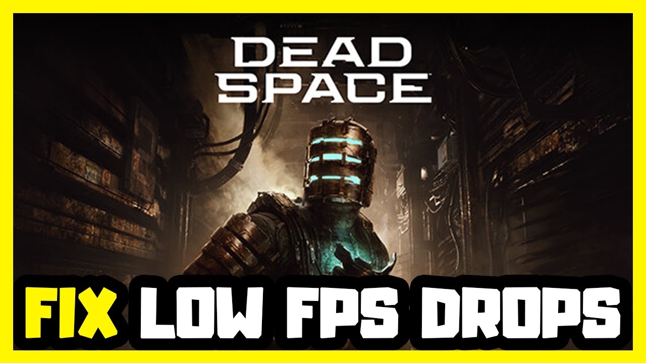 How to FIX Dead Space Low FPS Drops | FPS BOOST - YouTube