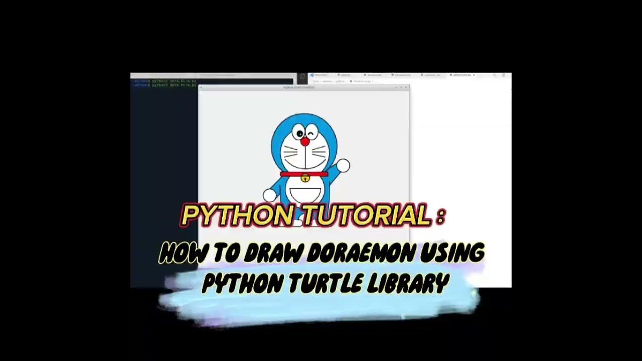TUTORIAL: HOW TO DRAW DORAEMON USING PYTHON + TURTLE LIBRARY #tutorial ...