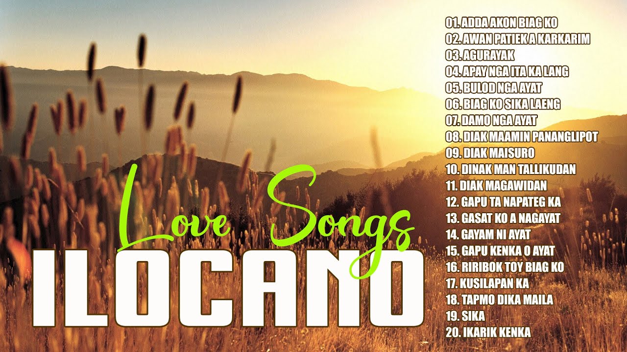 Ilocano Love Songs Nonstop - Most Favourite Ilocano Songs Of All Time ...