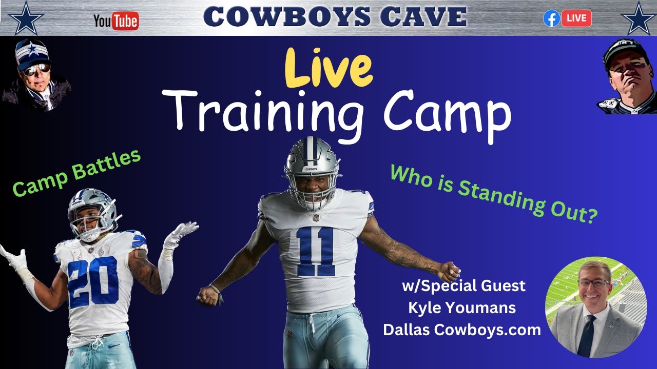 LIVE - Dallas Cowboys Training Camp - w/ Special Guest Kyle Youmans ...