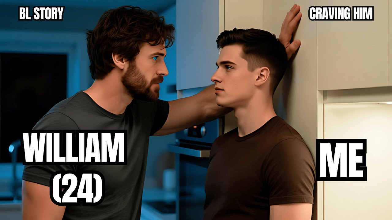 William Made the Kitchen Wall Our Secret Witness | BL Gay Story | LGBTQ ...