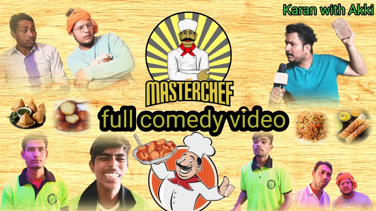 master chef### full comedy video ### Karan with Akki ### non stop ...