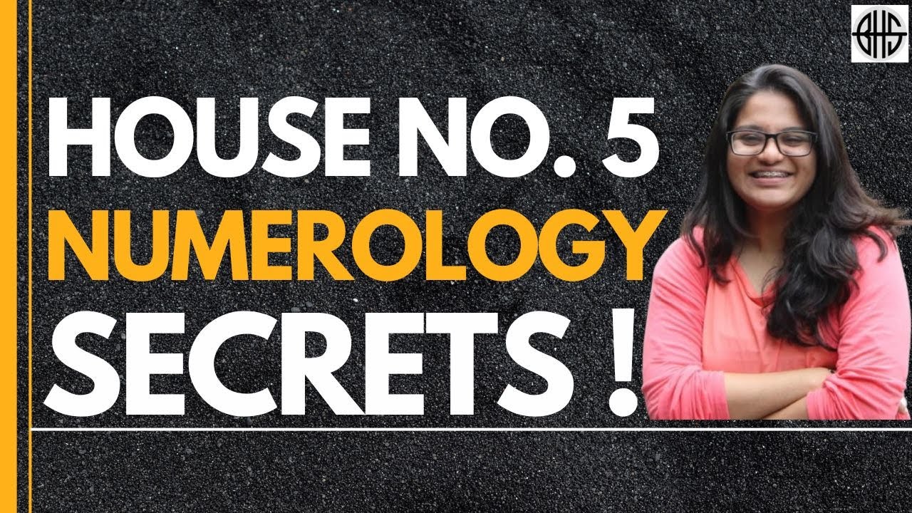 Numerological Secrets | Numerology For Number 5 | House Number 5 - YouTube