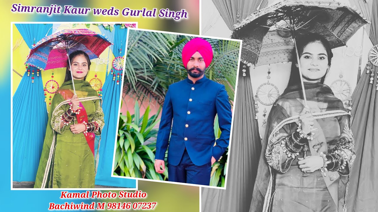 Simranjit Kaur weds Gurlal Singh // Kamal Photo Studio Bachiwind M ...