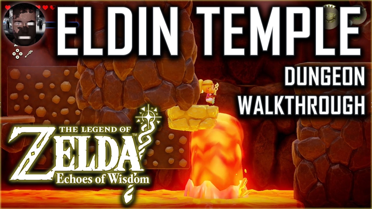 Eldin Temple Dungeon Walkthrough - Zelda: Echoes of Wisdom - YouTube