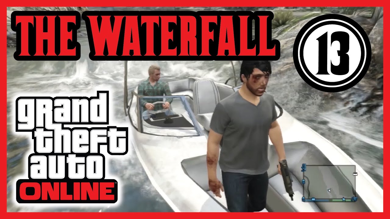 THE WATERFALL | Grand Theft Auto Online w/ Vivid_P | Ep13 - YouTube