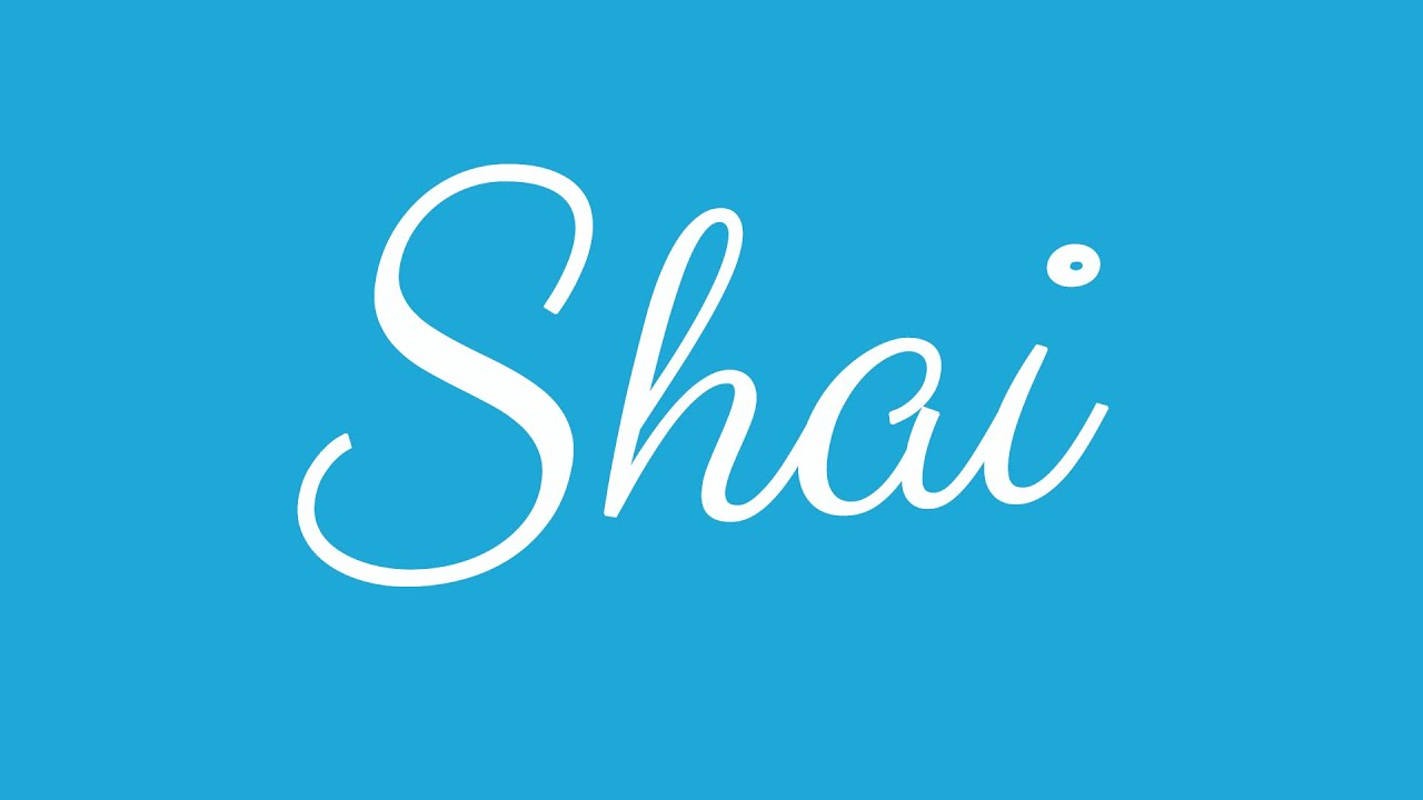 Learn how to Sign the Name Shai Stylishly in Cursive Writing - YouTube