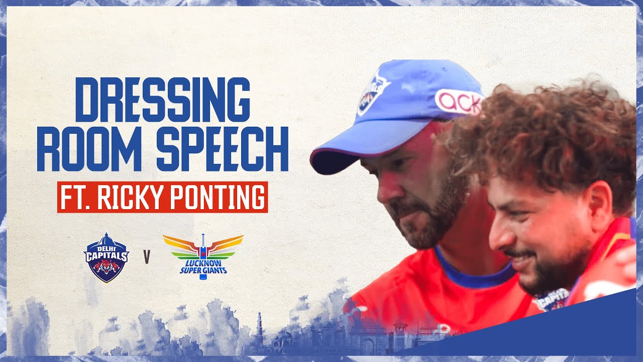 Dressing Room Speech ft. Ricky Ponting | DC v LSG | Delhi Capitals ...