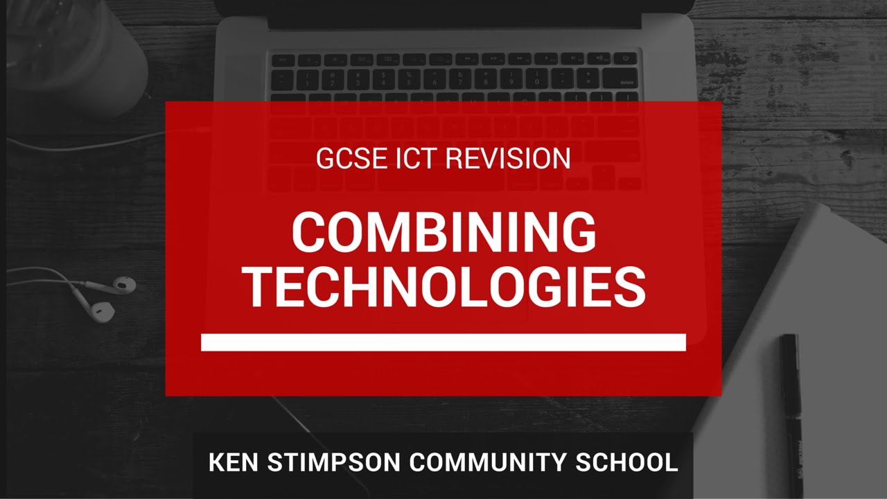 GCSE ICT - Combining Technologies - Revision Video - YouTube