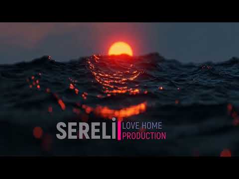 Sereli Love Home  - Yolum Ateş Gece Bizimle