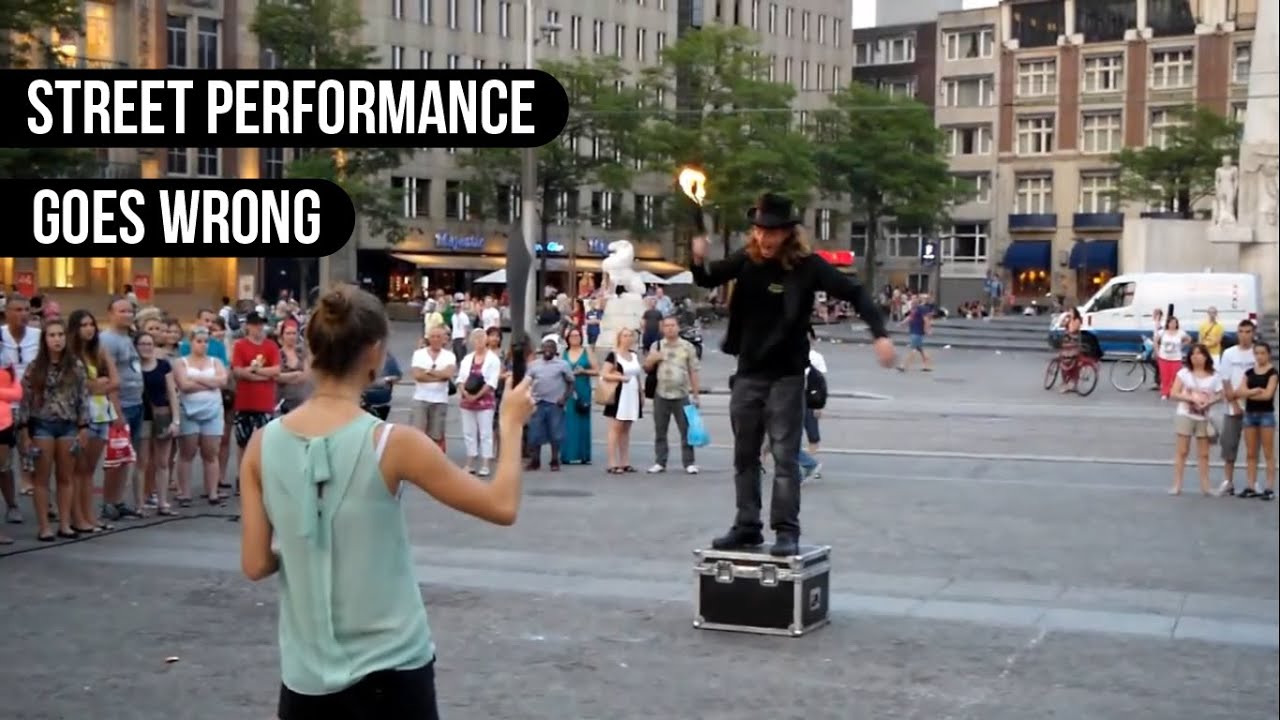 Street Performance Goes Wrong || Epic Fail - YouTube