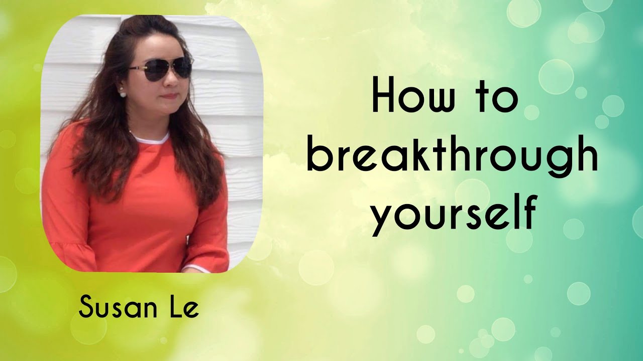 How to breakthrough yourself - YouTube
