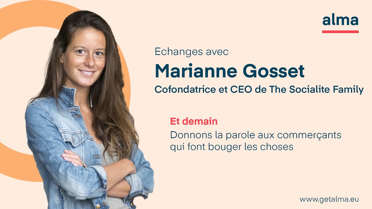 Episode 10 : Marianne Gosset, CEO de The Socialite Family - YouTube