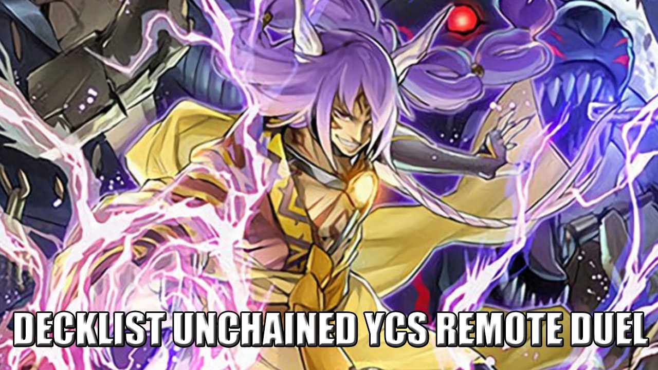 Deck Profile Unchained DPE + report YCS Remote Duel [Day 1&2] - YouTube