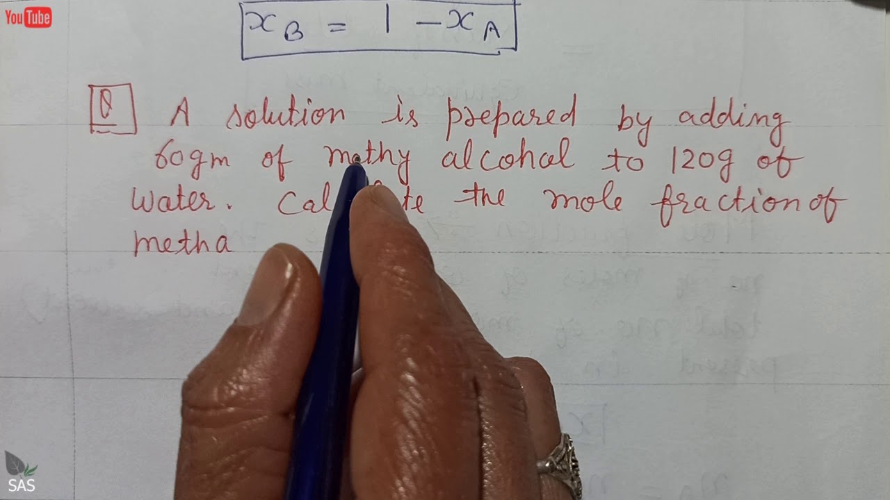 MOLE FRACTION,PROBLEMS INVOLVING MOLE CONCEPTS IN SOLUTION, UNIT-1 ...