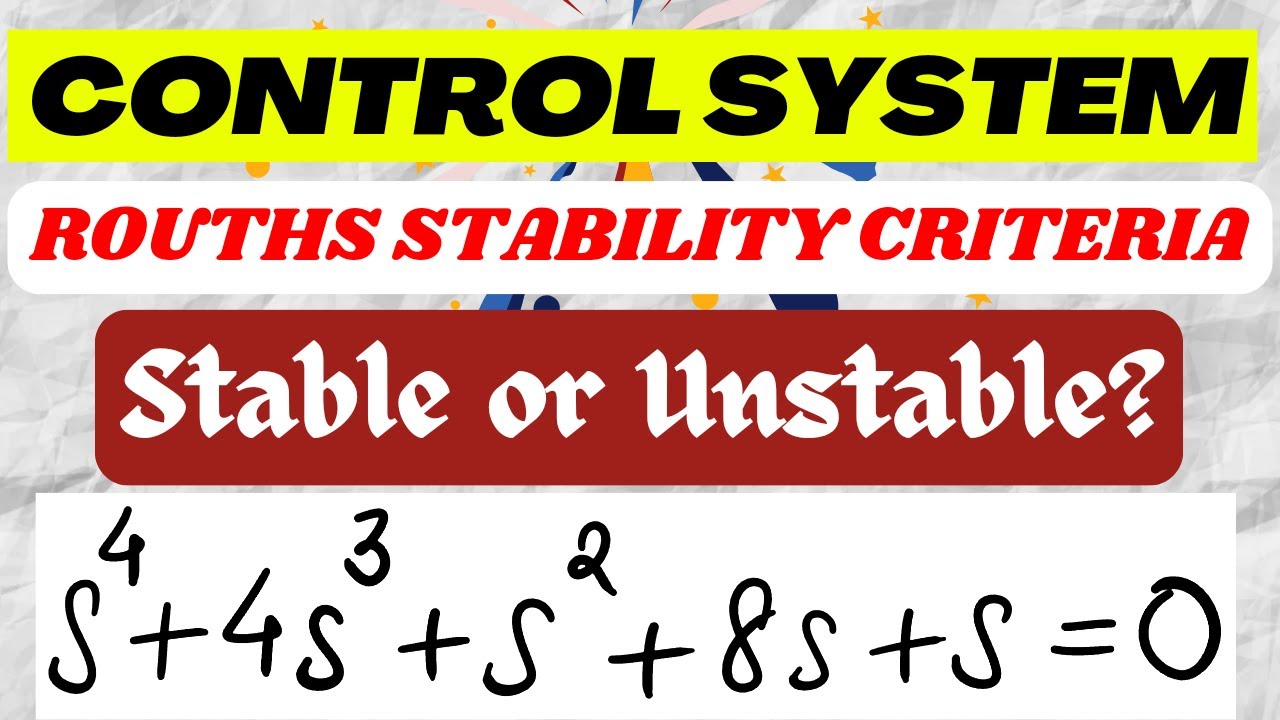 Routh stability criteria | Control System |System is stable or not ...