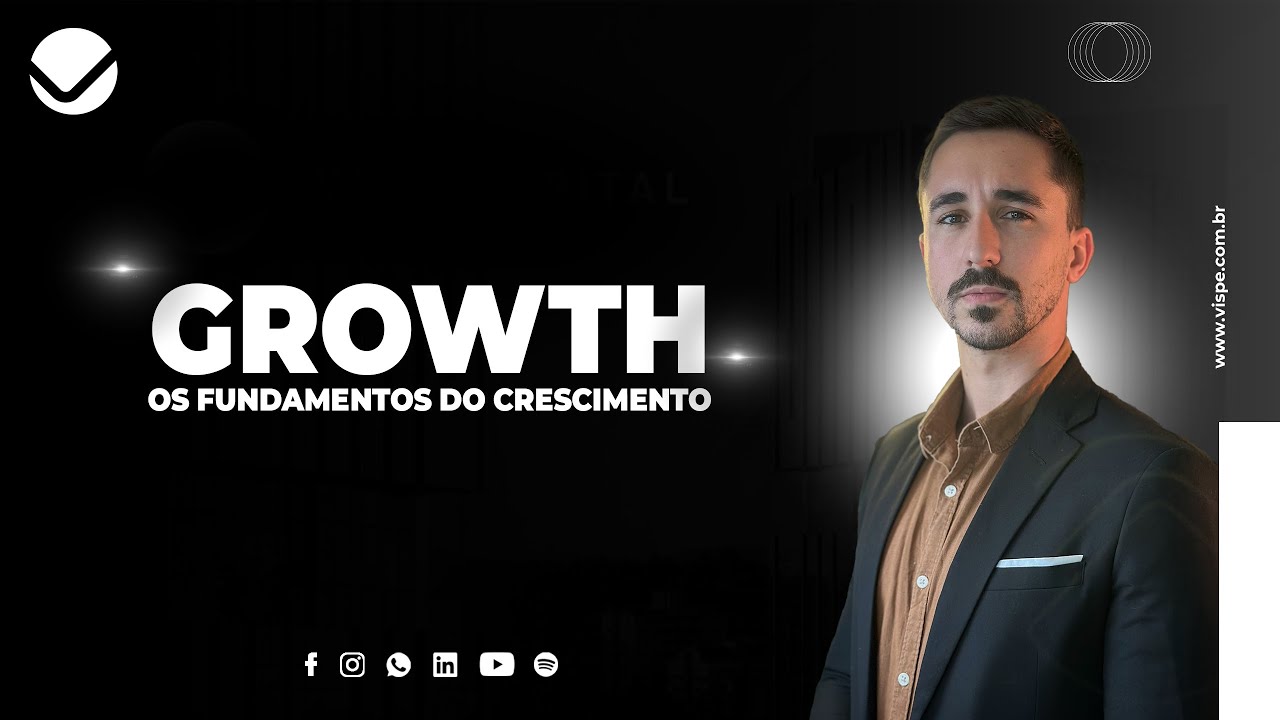 Growth: Os fundamentos do crescimento - YouTube
