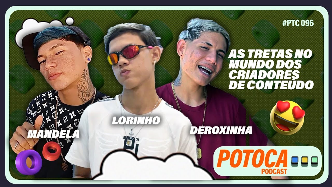 AS TRETAS NO MUNDO DOS CRIADORES DE CONTEÚDO - MANDELA/LOIRINHO ...