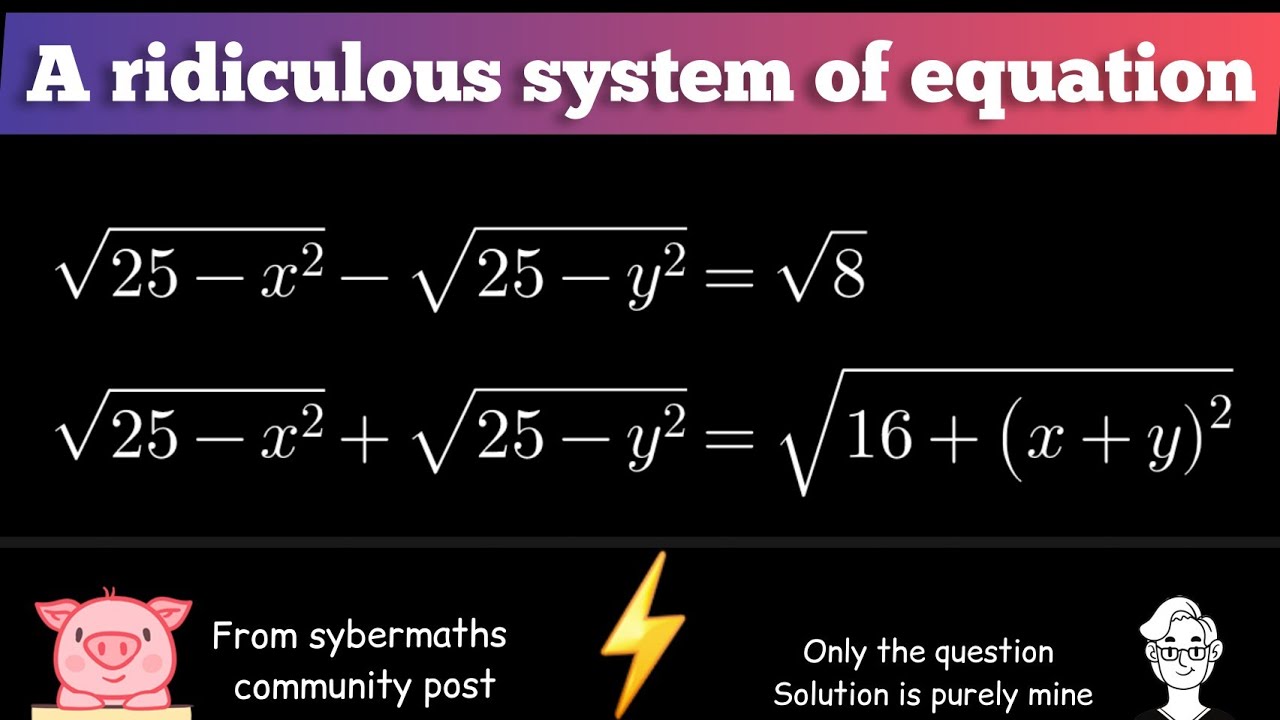 A ridiculous system of equation by @SyberMath - YouTube