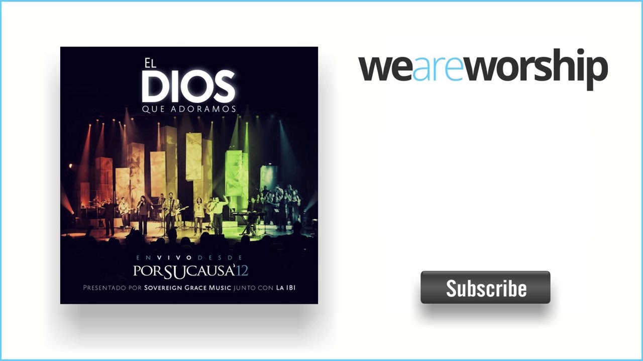 Sovereign Grace Music - Contempla a Dios - YouTube