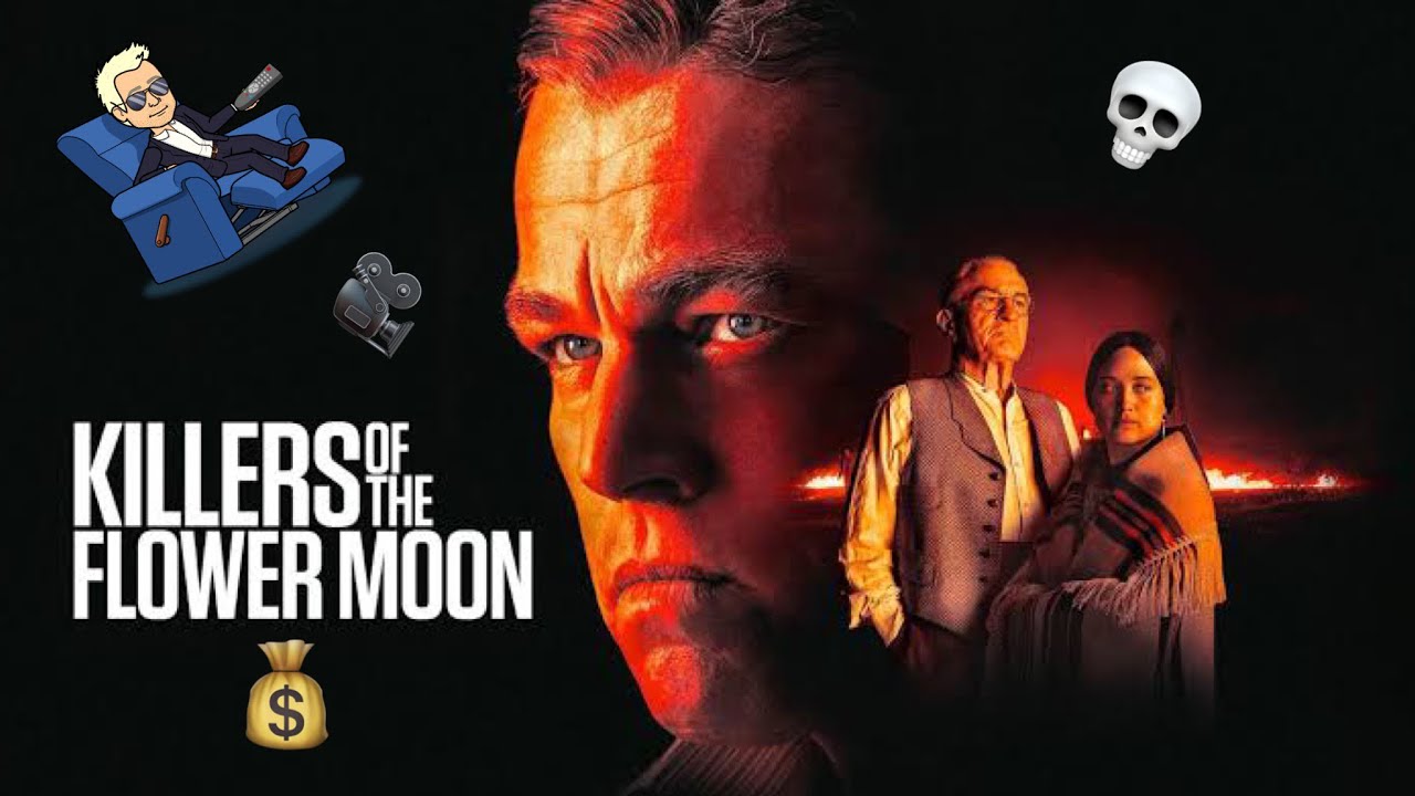 Killers of The Flower Moon - Movie Review - YouTube