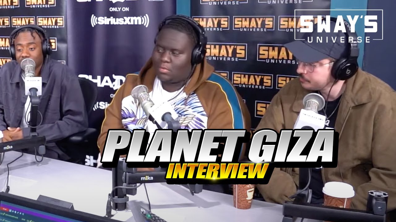Planet Giza Talks New Album "Ready When You Are" on Sway In The Morning ...