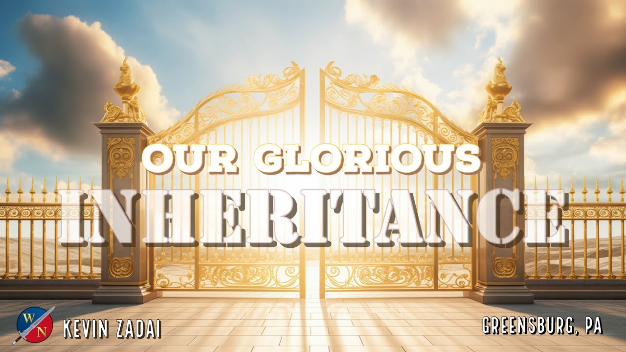 Our Glorious Inheritance | Kevin Zadai - YouTube