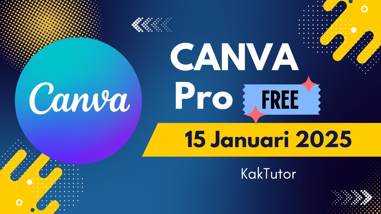 Cara Mendapatkan Akun Canva Pro 15 Januari 2025 | KakTutor - YouTube