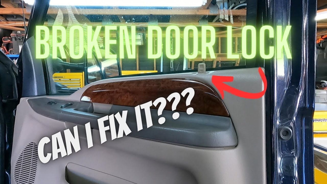 Ford Excursion Door Lock - Can I Fix It? | F250 F350 F450 F550 Super ...