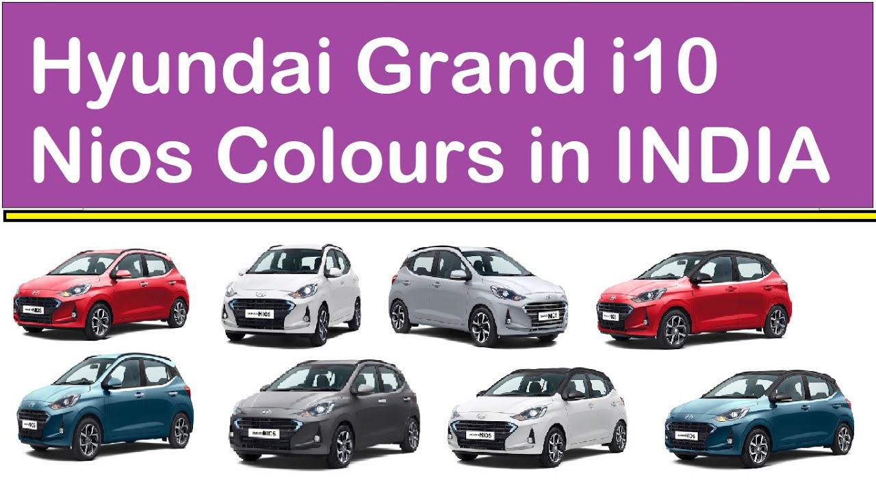 Hyundai Grand i10 Nios Colours in INDIA 2021 - YouTube