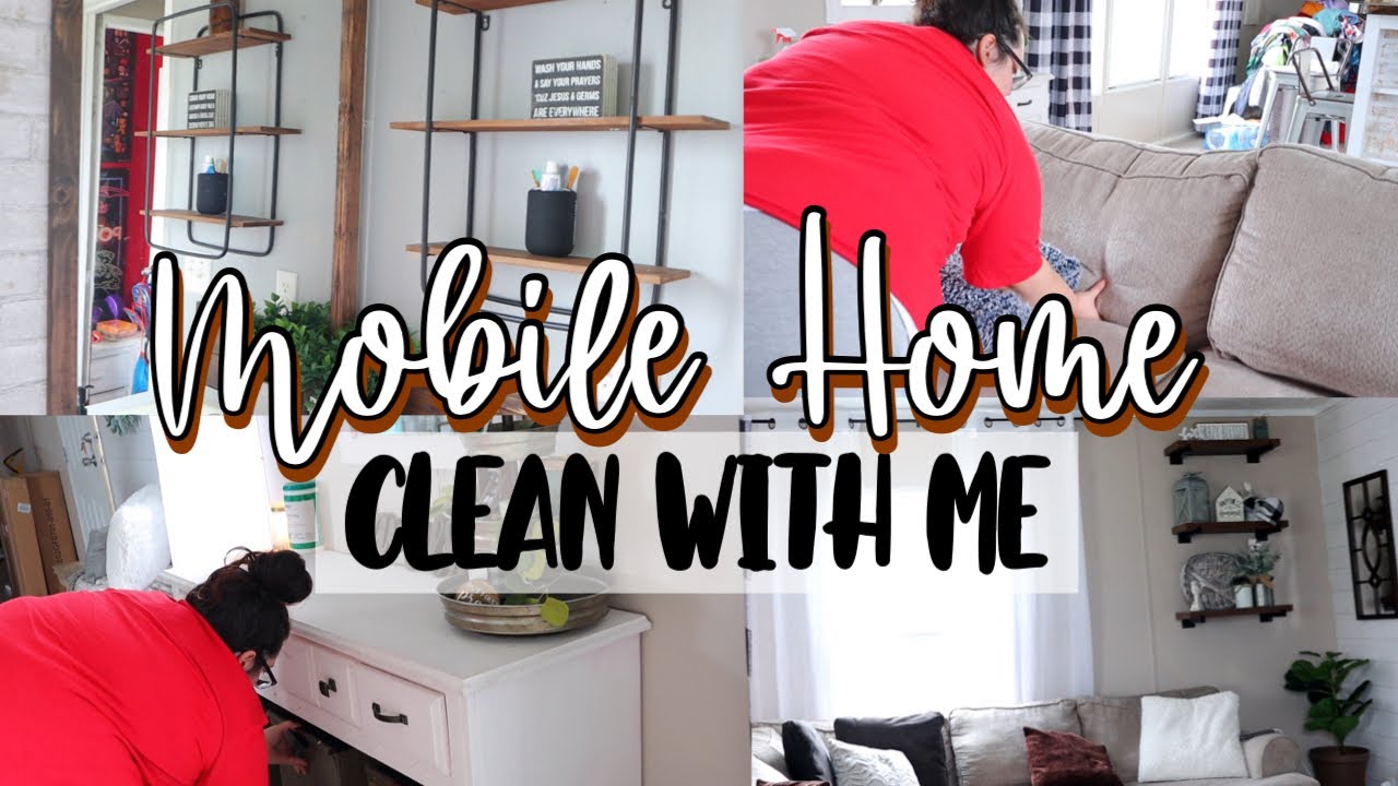 Mobile home clean with me | single wide mobile home cleaning motivation ...