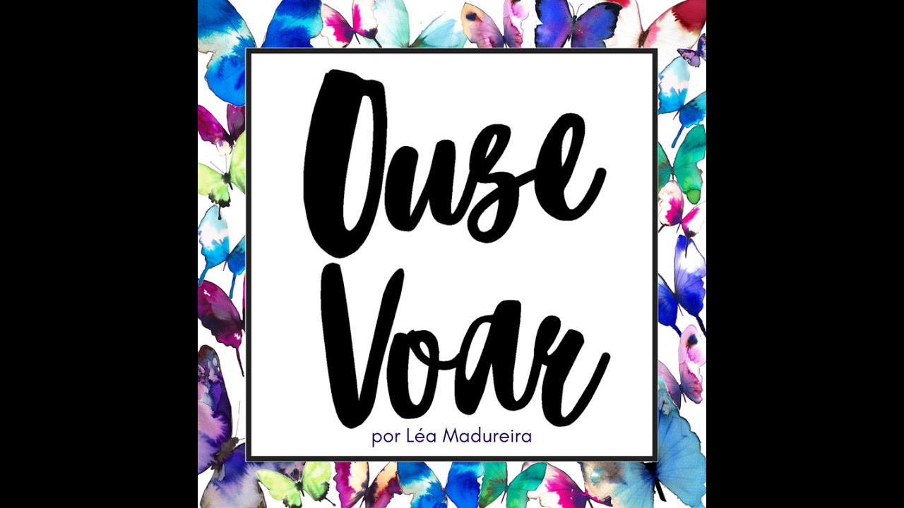 Transmissão ao vivo de Ouse Voar - Por Léa Madureira - YouTube