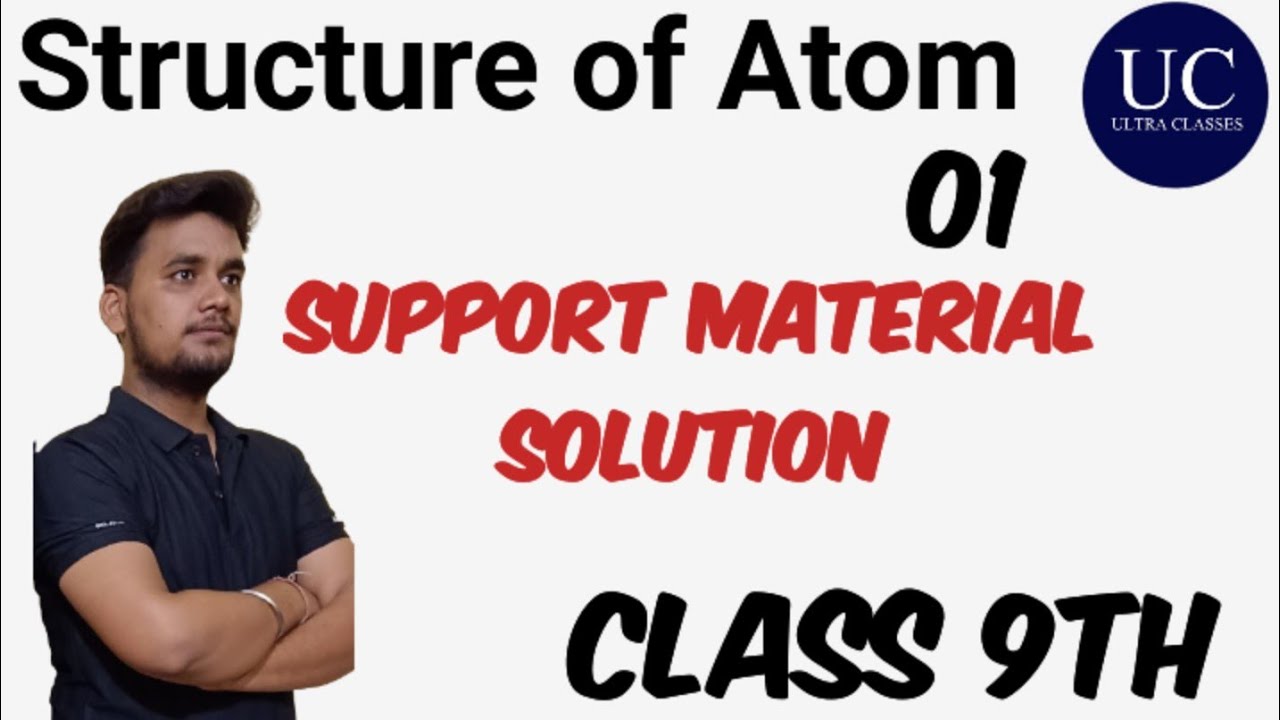 Structure of Atom support material solution for class 9th #class9th # ...