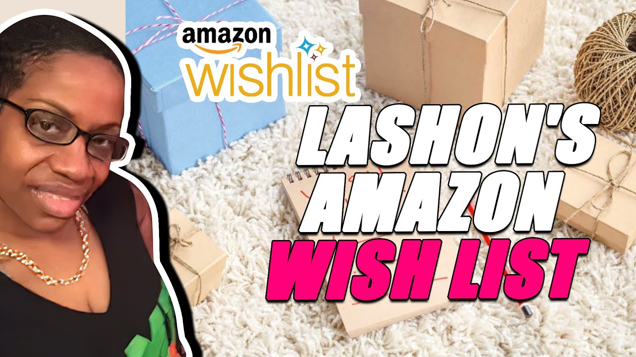 SHARE YOUR AMAZON WISHLIST ON YOUTUBE 📋 - YouTube