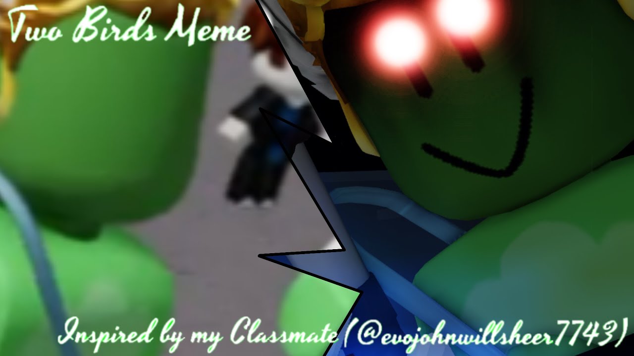 Two Birds meme - YouTube