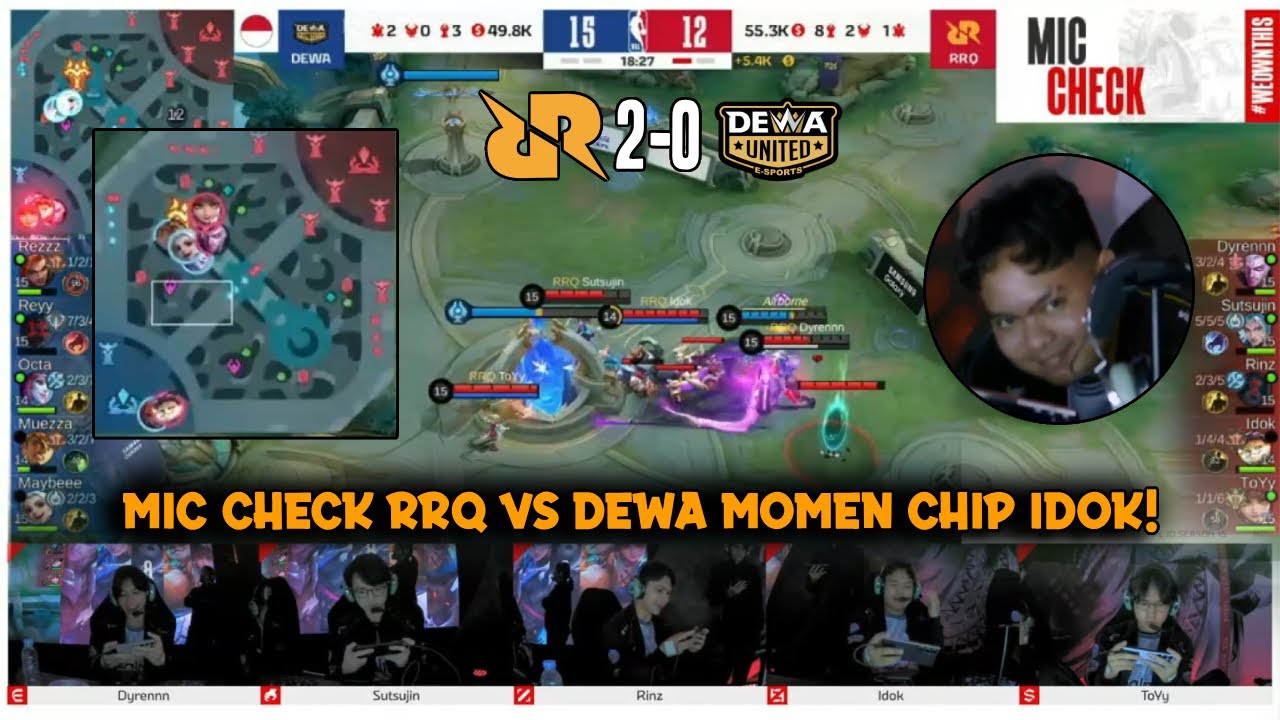 IDOK : SINI AJA LANGSUNG! MIC CHECK CHIP RRQ VS DEWA MPL ID SEASON 15 ...