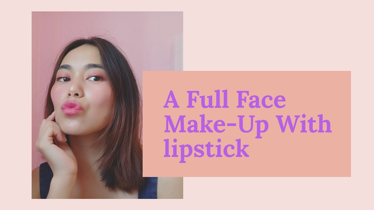 Full Face Make-Up Using Just A Lipstick |One Product Make-up Challenge ...