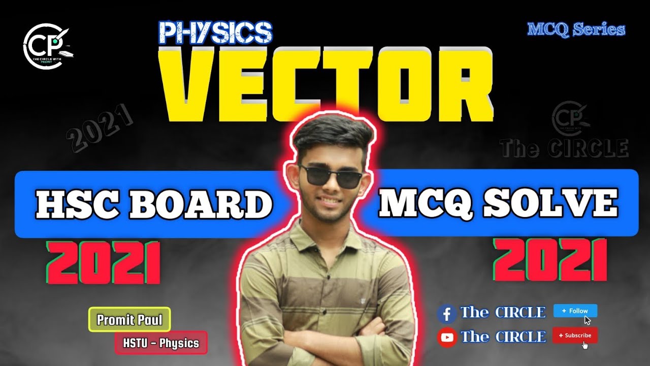 Vector HSC Board MCQ Solve 2021 | One Shot MCQ | Physics - HSC 2021 ...