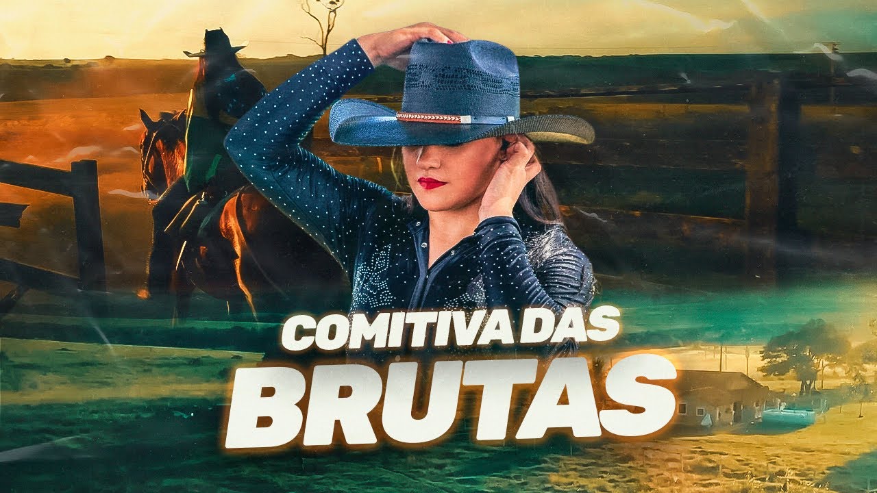 COMITIVA DAS BRUTAS - DOUTORA DO AGRO - YouTube
